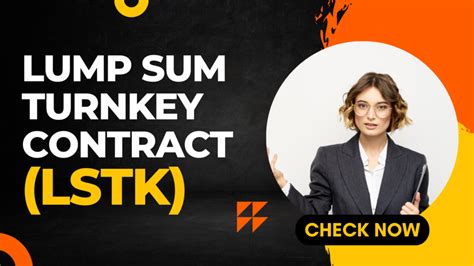 Optimizing Project Delivery Understanding The Lump Sum Turnkey LSTK Contract II Quiz Video
