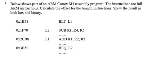 Solved 5 Below Shows Part Of An Arm Cortex M4 Assembly