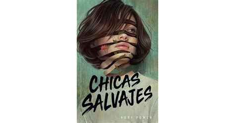 Chicas Salvajes By Rory Power