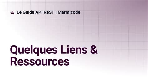 Quelques Liens And Ressources Le Guide Api Rest Marmicode