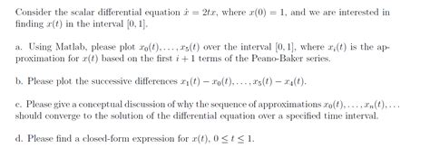 Solved Consider The Scalar Differential Equation X˙ 2tx