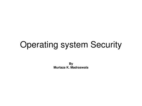 PPT Operating System Security PowerPoint Presentation Free Download ID 2955824