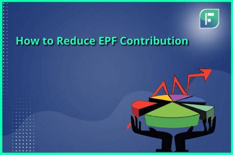 How To Reduce Epf Contribution Startupfino