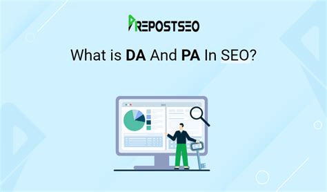 What Is DA And PA And Its Importance In SEO