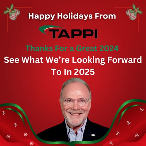 Tappi On Linkedin Seasons Greetings From Tappi President And Ceo Larry N Montague Looking…