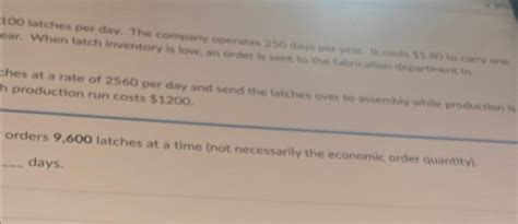 Solved Thes At A Rate Of 2560 ﻿per Day And Send The Tatches