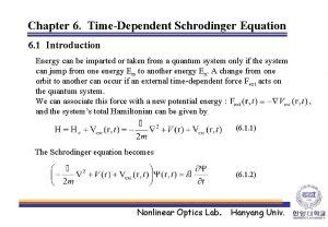Schrodinger Equation N Time Dependent Schrodinger Equation N