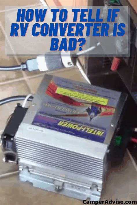 Troubleshooting A Bad RV Converter CamperAdvise