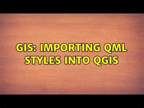 GIS Importing QML Styles Into QGIS Solutions YouTube