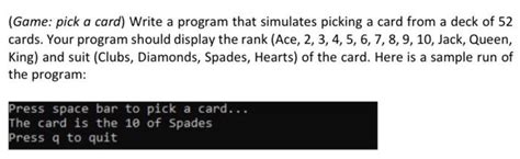 Solved Game Pick A Card Write A Program That Simulates