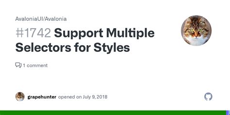Support Multiple Selectors For Styles · Issue 1742 · Avaloniaui