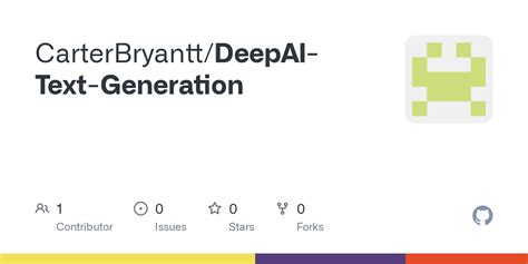 Github Carterbryanttdeepai Text Generation