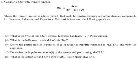 solved consider a filter with transfer function h s 4s 1 this is