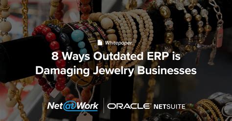 Ways Outdated ERP Is Damaging Jewelry Businesses