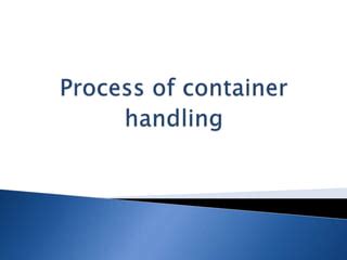 Container Handling Pptx