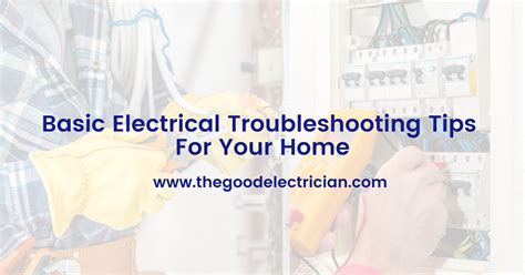 Basic Electrical Troubleshooting Tips For Your Home 2025