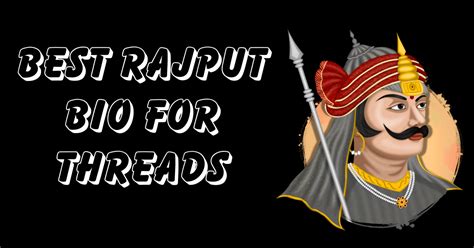 Best Rajput Bio For Threads Threads Bio Idea