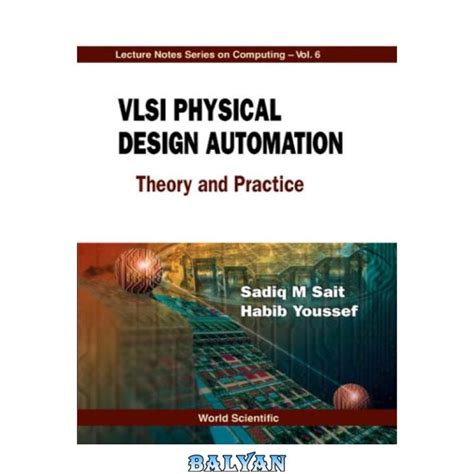 دانلود کتاب Vlsi Physical Design Automation Theory And Practice بلیان