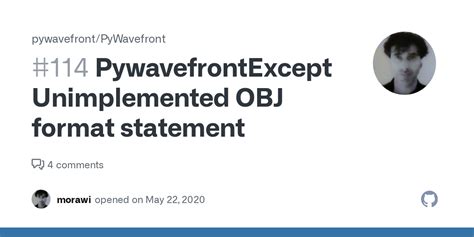 Pywavefrontexception Unimplemented Obj Format Statement Issue Pywavefront Pywavefront