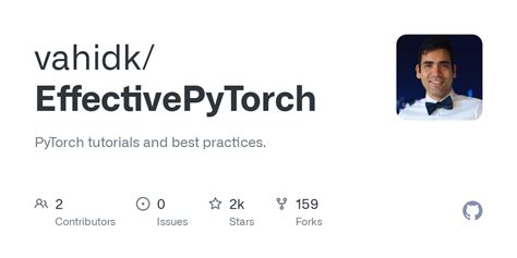 GitHub Vahidk EffectivePyTorch PyTorch Tutorials And Best Practices