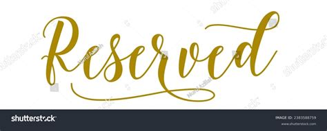 Reserved Sign Gold Cursive Script Font Stock Vector Royalty Free