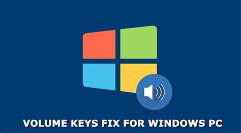 Volume Keys On Your Keyboard Not Working Try This Fix Technastic