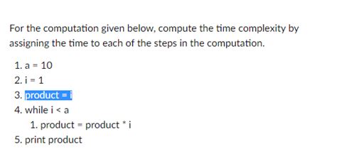 Solved For The Computation Given Below Compute The Time Chegg