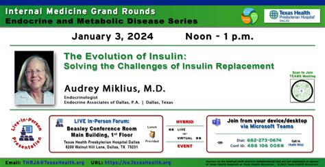 Thd Internal Medicine Grand Rounds The Evolution Of Insulin Solving