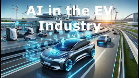 How Ai Is Transforming Electric Vehicles Autonomous Driving Battery Management And More
