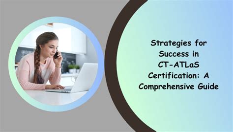 Ct Atlas Certification Exam Passing Tips