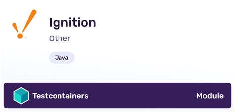 Testcontainers Ignition Module