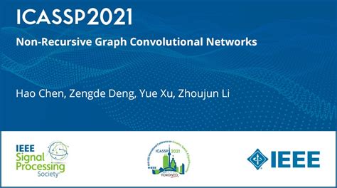 Non Recursive Graph Convolutional Networks Ieee Signal Processing Society Resource Center