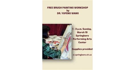 Art Show And Workshop Dr Yufeng Wang