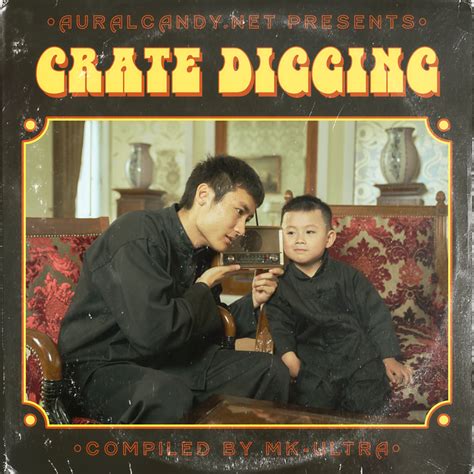 Crate Digging Vol 08 By Mk Ultra Auralcandy Net