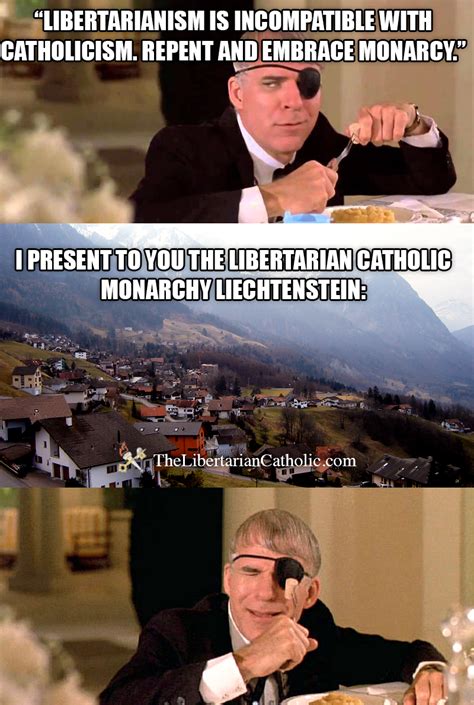 The Libertarian Catholic Monarchy Liechtenstein The Libertarian