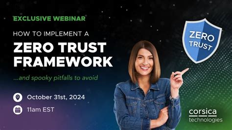 Webinar How To Implement A Zero Trust Framework Corsica Technologies