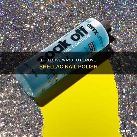 Effective Ways To Remove Shellac Nail Polish Nailicy