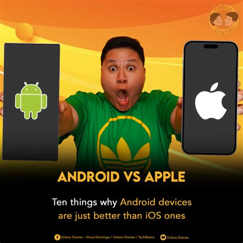 Ten Ways Android Phones Are Just Better Than Iphones Unbox Diaries