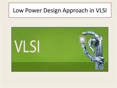 Low Power Design Approach In Vlsi Pptx Internet Of Things Internet