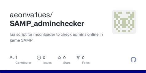 Github Aeonva1uessampadminchecker Lua Script For Moonloader To Check Admins Online In Game Samp