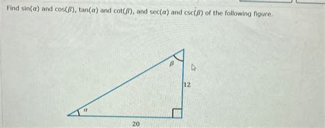 Solved Find Sinα ﻿and Cosβtanα ﻿and Cotβ ﻿and