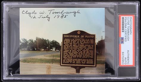 Lot Detail 1985 Clyde Tombaugh Discoverer Of Pluto Signed Photograph Psa Slabbed Authentic