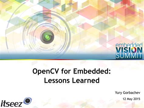 Opencv For Embedded Lessons Learned A Presentation From Itseez Pdf