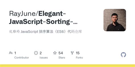 Github Rayjuneelegant Javascript Sorting Algorithms 优雅的 Javascript