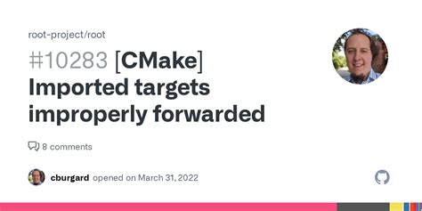 Cmake Imported Targets Improperly Forwarded · Issue 10283 · Root