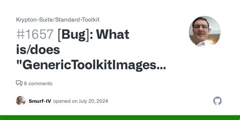 Bug What Isdoes Generictoolkitimages Supposed To Do · Issue