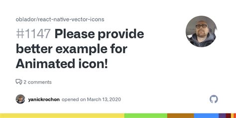 please provide better example for animated icon · issue 1147