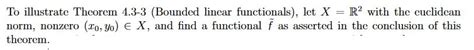 solved 4 3 3 theorem bounded linear functionals let x be