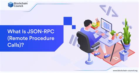 What Is Json Rpc Remote Procedure Calls Blockchain Council