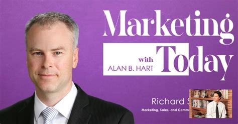 My Colleague Richard Sanderson Sat Down With Alan Hart On Marketing